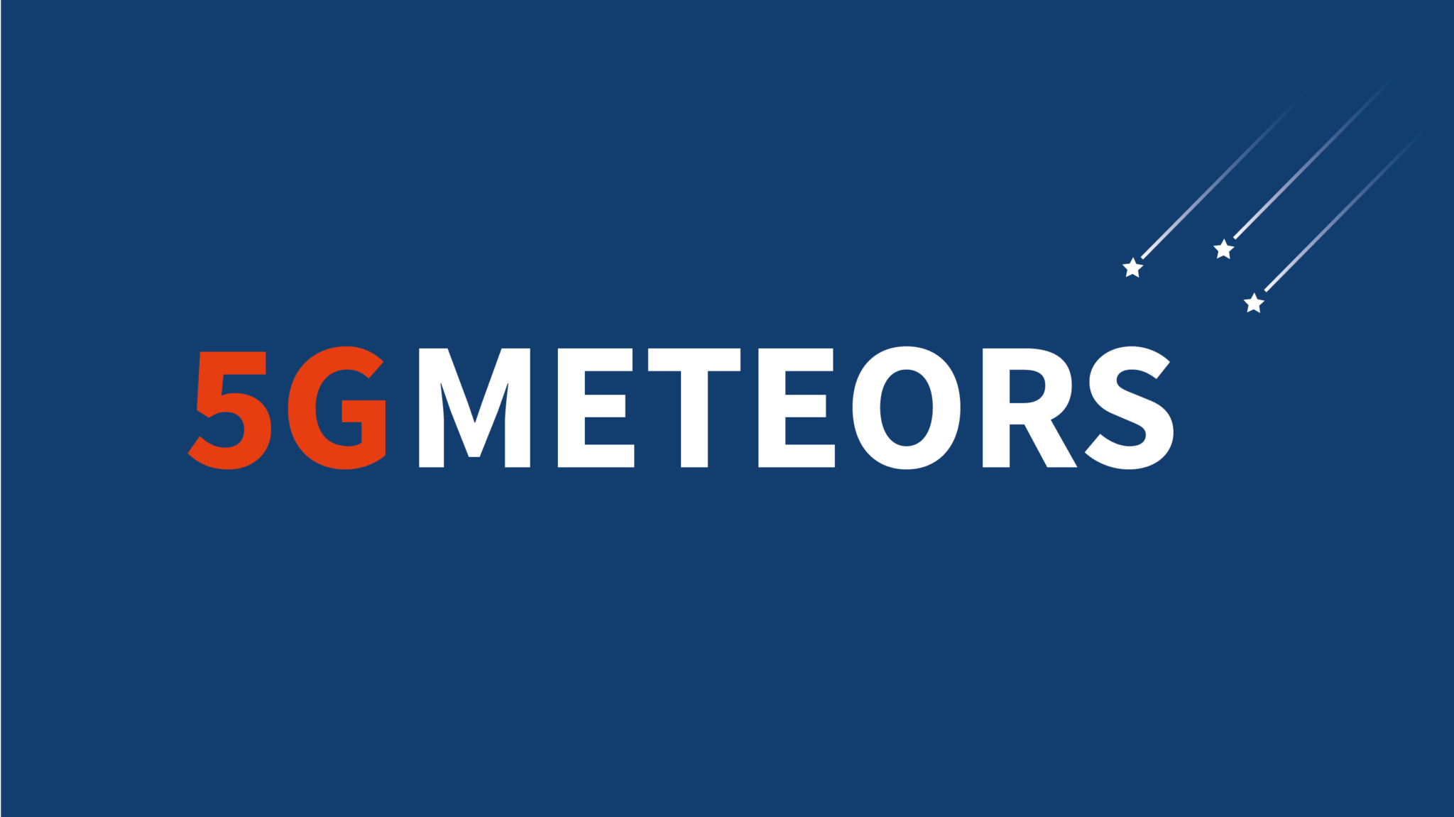 5G METEORS – Eurescom GmbH